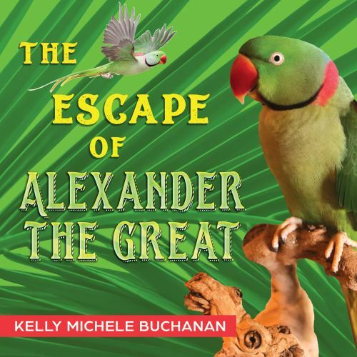 Escape of Alexander the Great by Kelly Buchanan (2018, Trade Paperback ...