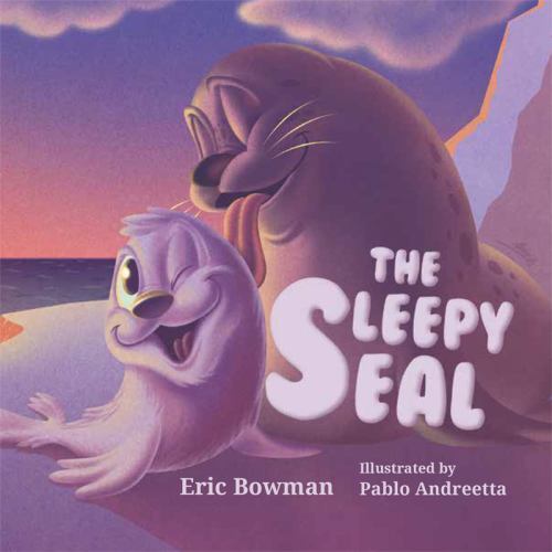 Sleepy Seal by Eric Bowman (2021, Children's Board Books) for sale ...