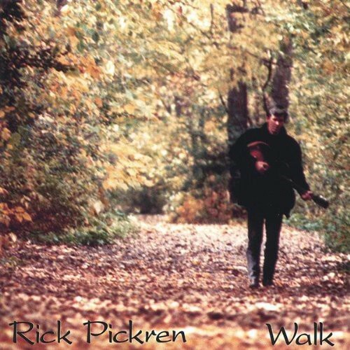 Walk by Rick Pickren (CD, 2005) for sale online | eBay