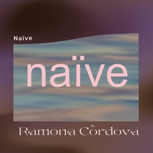 Naive by Cordova, Ramona (Record, 2022) for sale online | eBay