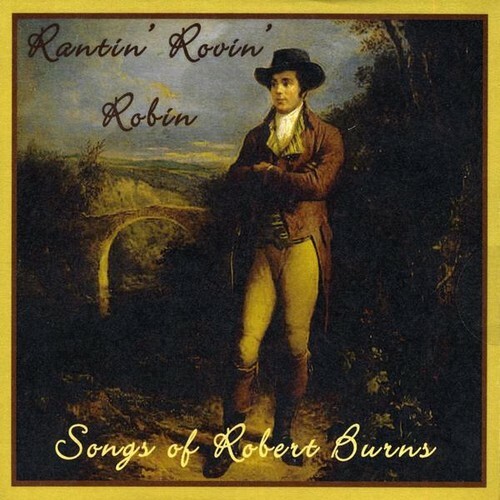 Rantin Rovin Robin: Songs of Robert Burns by Castlebay (CD, 2009) for sale online | eBay