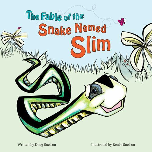 Fable of the Snake Named Slim by Doug Snelson (2010, Hardcover) for ...