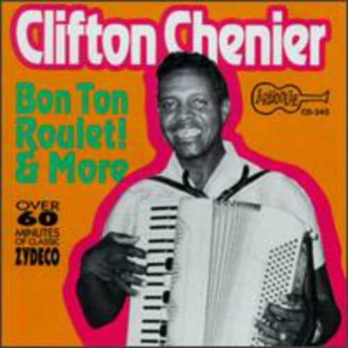 Bon Ton Roulet & more by Chenier, Clifton (CD, 1992) for sale online | eBay