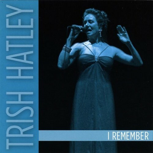 I Remember by Trish Hatley (CD, 2012) for sale online | eBay