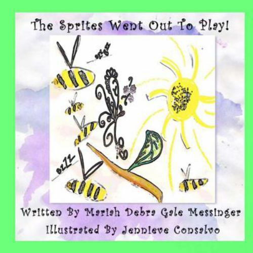 Sprites Went Out to Play! by Mariah Messinger (2016, Trade Paperback ...
