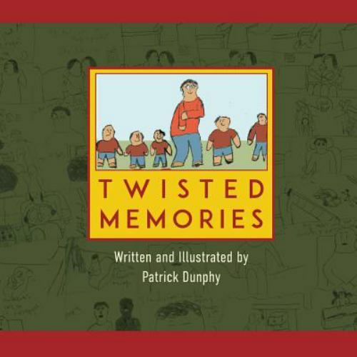 Twisted Memories by Patrick Dunphy (2018, Trade Paperback) for sale ...