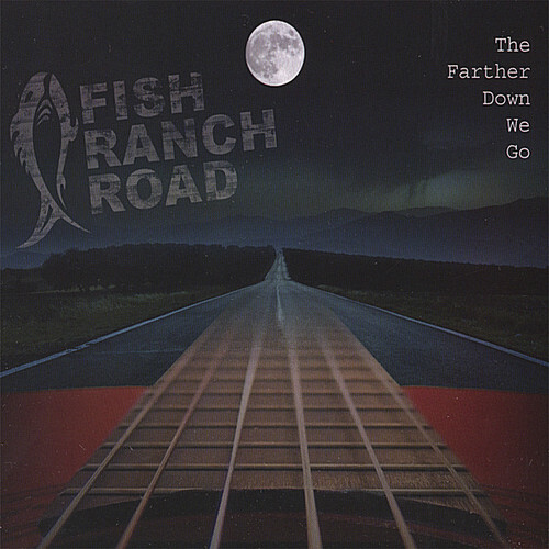 Farther Down We Go by Fish Ranch Road (CD, 2007) for sale online | eBay
