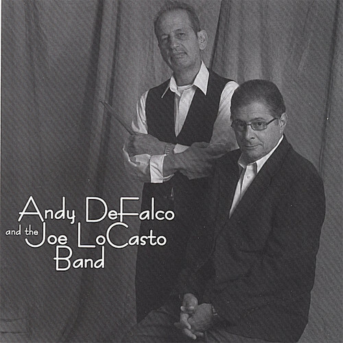 Andy Defalco & the Joe Locasto Band by Defalco, Andy & the Joe Locasto ...