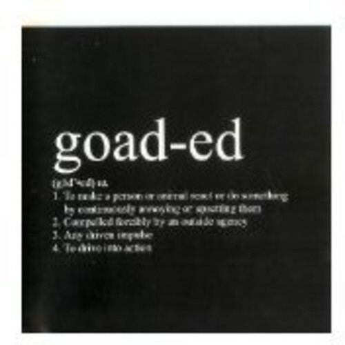 Goaded by Goaded (CD, 2005) for sale online | eBay