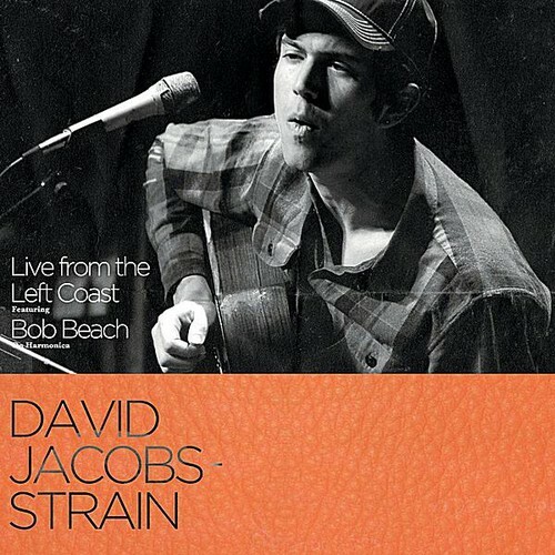 Live from the Left Coast by David Jacobs-Strain (CD, 2011) for sale ...