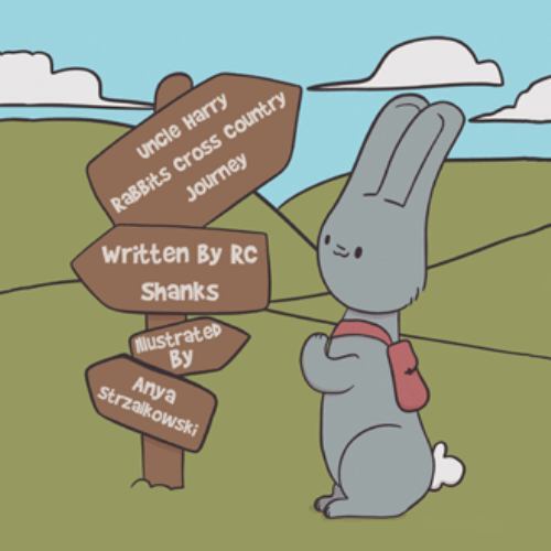 Uncle Harry Rabbit's Cross-Country Journey by Reese Shanks (2021 ...