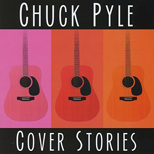 Cover Stories by Chuck Pyle (CD, 2015) for sale online | eBay