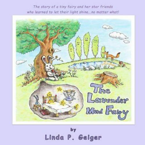Lavender Mud Fairy by Linda P. Geiger (2016, Trade Paperback) for sale ...