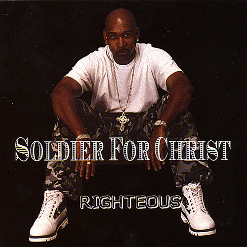 Soldier for Christ by Righteous (CD, 2007) for sale online | eBay