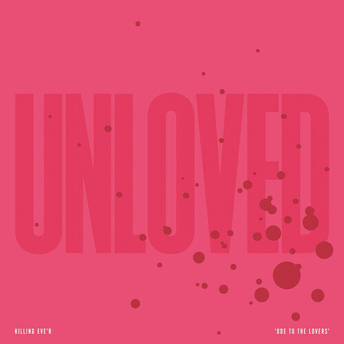Killing Eve'r-Ode to the Lovers by Unloved (Record, 2023) for sale ...