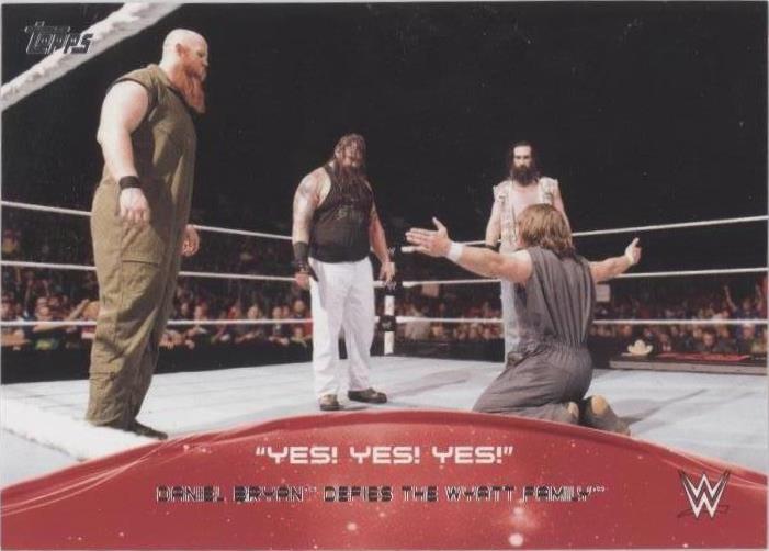 2015 Topps WWE - Crowd Chants Yes! Yes! Yes! #7 Daniel Bryan for sale ...
