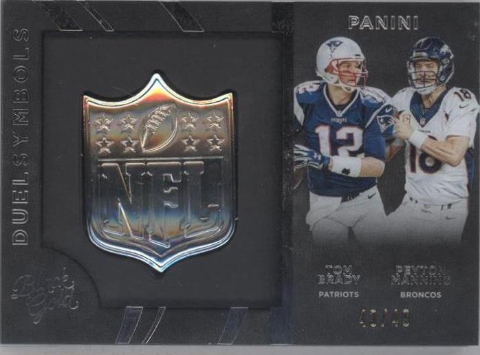 2015 Panini Black Gold - Duel Symbols Tom Brady, Peyton Manning #DTS-1 ...