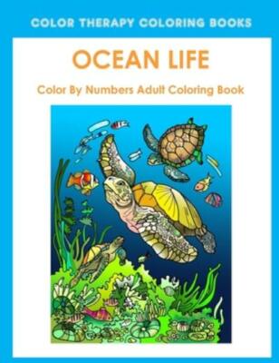 Ocean Life Color By Number Adult Coloring Book