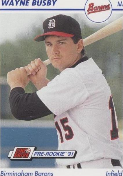 1991 Line Drive Pre-Rookie - AA #52 Wayne Busby (RC) for sale online | eBay
