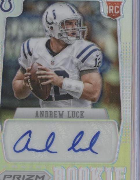 2012 Panini Prizm - Silver Prizm Autographs #203 Andrew Luck /99 (AU ...