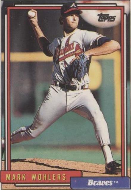 1992 Topps - #703 Mark Wohlers, Mark Wohlers for sale online | eBay