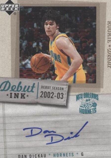2005-06 Upper Deck Rookie Debut - Debut Ink #DI-DD Dan Dickau (AU) for ...
