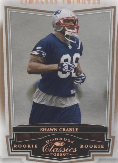 2008 Donruss Classics - Rookie Shawn Crable #161 Timeless Tributes ...