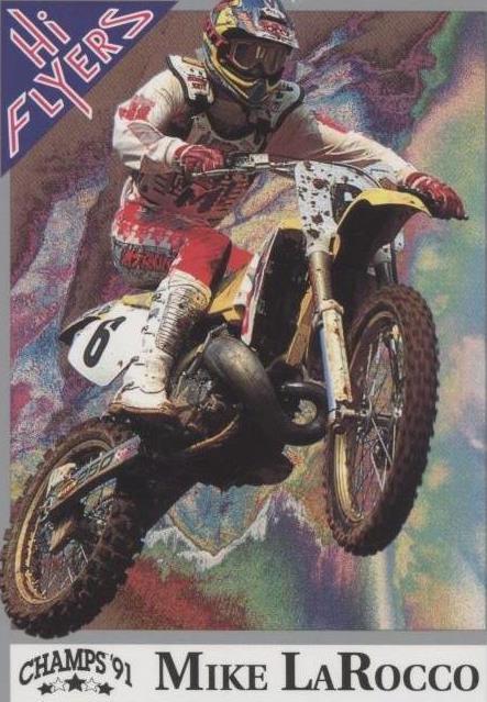 1991 Champs Hi Flyers AMA Motocross - #55 Mike LaRocco for sale online ...