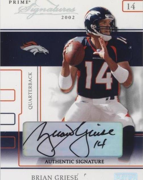 2002 Playoff Prime Signatures - Authentic Signatures #14 Brian Griese ...