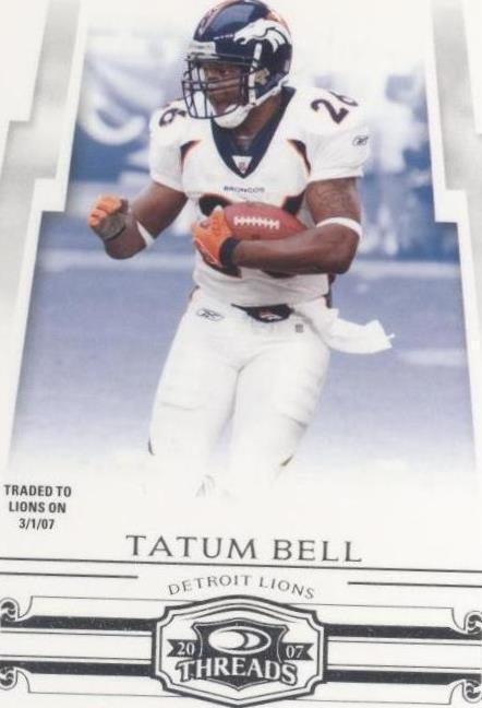 2007 Donruss Threads - Tatum Bell #147 for sale online | eBay