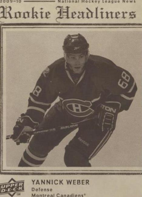2009-10 Upper Deck - Rookie Headliners Yannick Weber #RH10 (RC) for ...