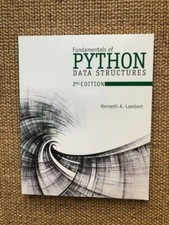 Fundamentals of Python: Data Structures (US STUDENT 2/E; ISBN-13: ...