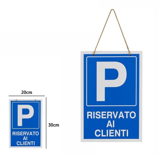Cartello Segnaletico Parcheggio Riservato Ai Clienti 30x20Cm In Legno ...