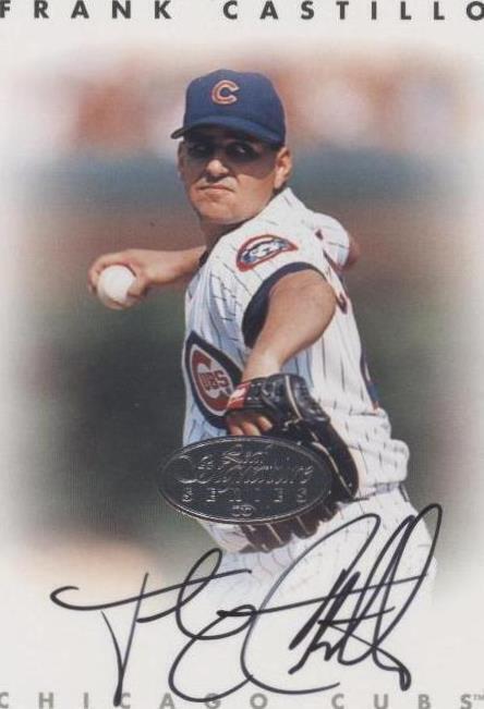 1996 Leaf Signature Series - Autographs Frank Castillo Silver (AU) for ...