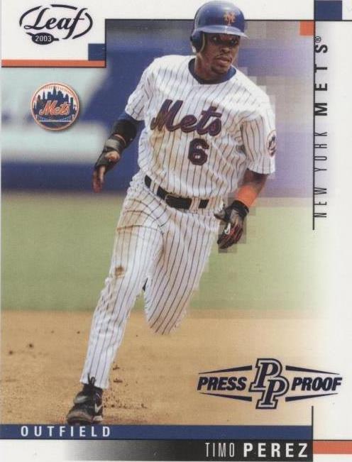 2003 Leaf - Press Proof Blue #211 Timo Perez /50 for sale online | eBay