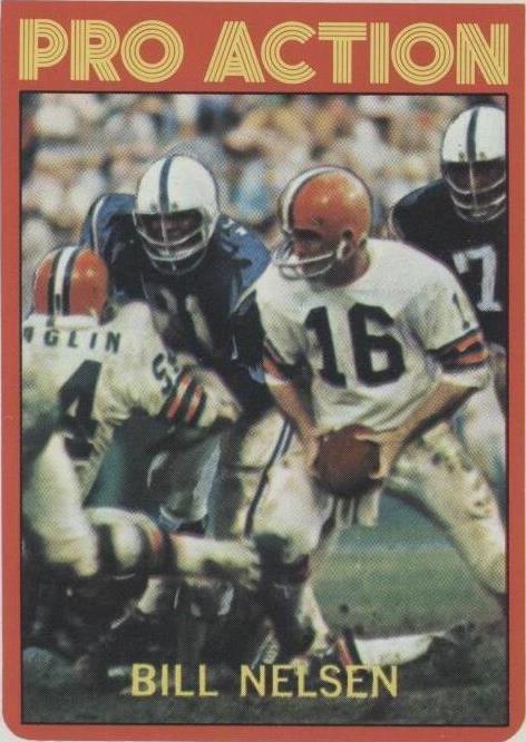 1972 Topps - Pro Action Bill Nelsen #130 for sale online | eBay