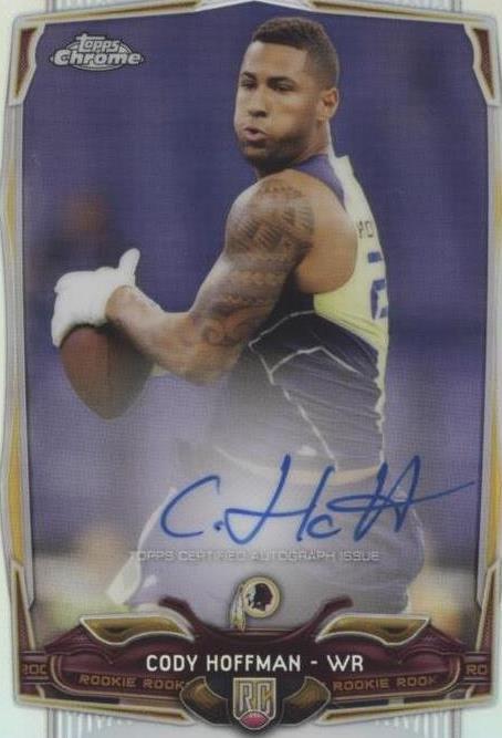 2014 Topps Chrome - Refractor Rookie Autographs #123 Cody Hoffman /150 (AU, RC) for sale online ...
