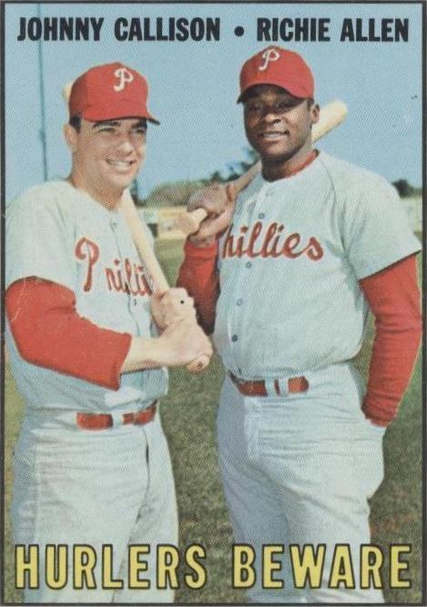1967 Topps - Johnny Callison, Dick Allen #309 Dick Allen, Johnny ...