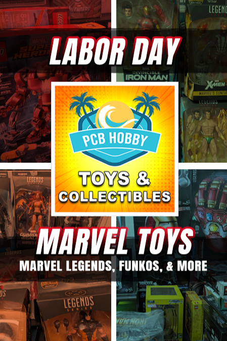 MARVEL LEGENDS,LEGO,STAR WARS TOY LABOR DAY SALE! PCB HOBBY 9/1 A ...