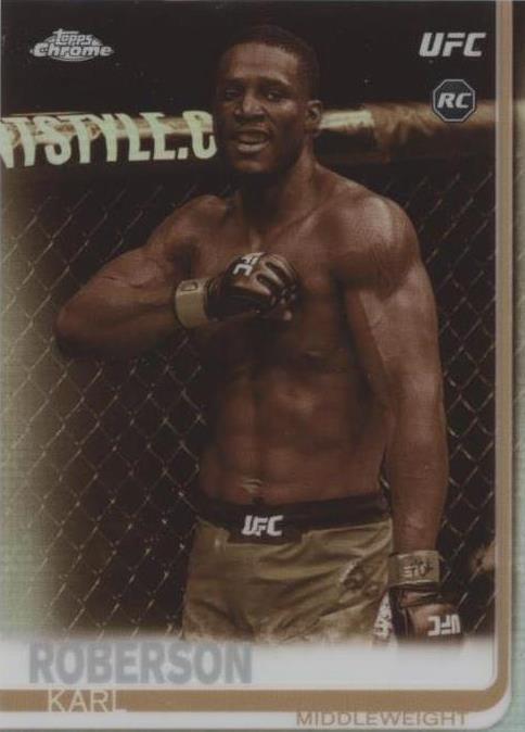 2019 Topps Chrome UFC - Karl Roberson #73 Sepia (RC) for sale online | eBay