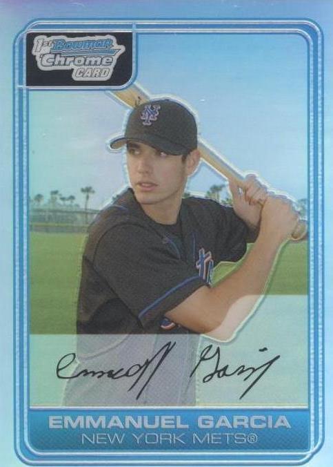 2006 Bowman Chrome - Prospects Emmanuel Garcia #BC219 Refractor /500 ...