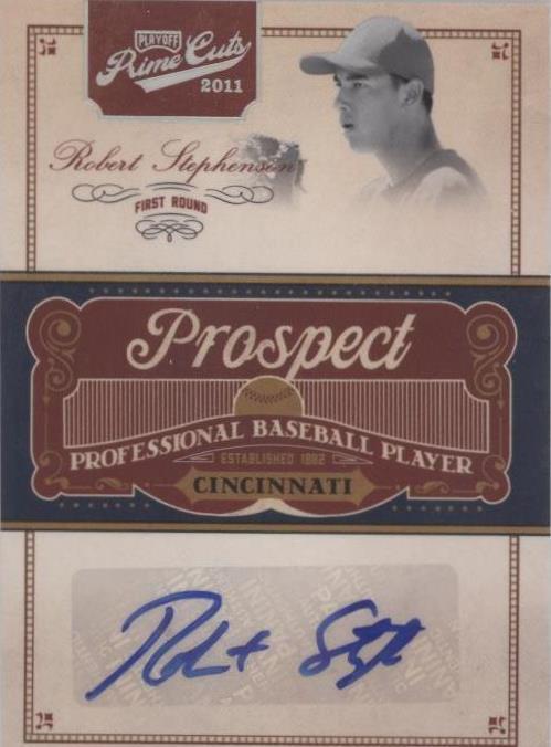 2011 Playoff Prime Cuts - Prospect Signatures Robert Stephenson #RS ...