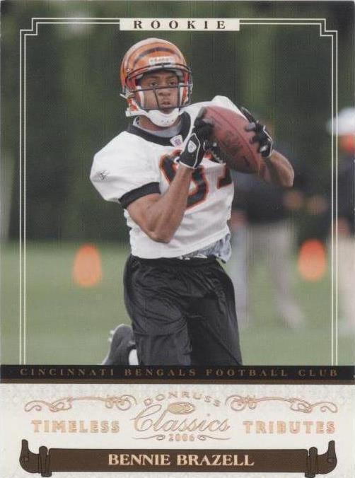 2006 Donruss Classics - Rookie Bennie Brazell #218 Timeless Tributes ...
