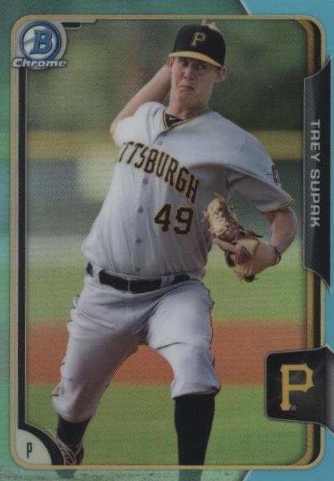 2015 Bowman Draft - Chrome Trey Supak #42 Sky Blue Refractor (RC) for ...