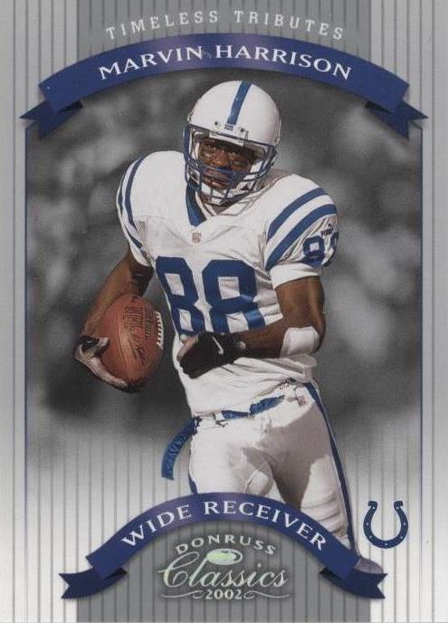 2002 Donruss Classics - Timeless Tributes #62 Marvin Harrison /150 for ...