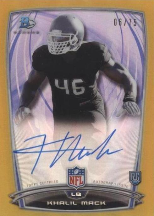2014 Bowman - Rookie Chrome Refractor Autograph Khalil Mack #23 Gold ...