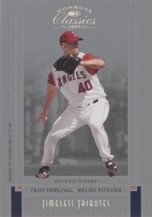 2005 Donruss Classics - Silver Timeless Tributes #190 Troy Percival ...