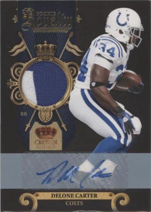 2011 Panini Crown Royale - Rookie Royalty Delone Carter #17 Materials ...