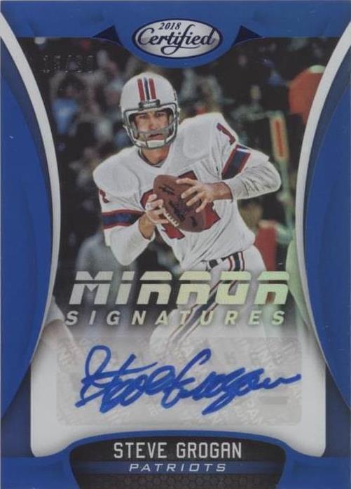2018 Panini Certified - Mirror Signatures Steve Grogan #MS-SG Blue /30 ...