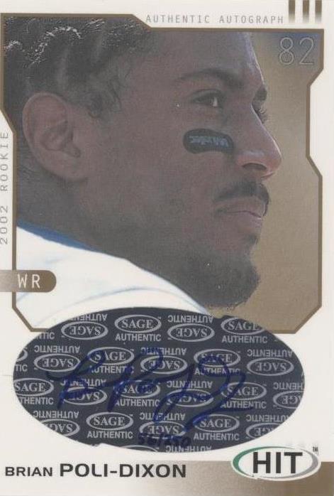 2002 SAGE Hit - Autographs Brian Poli-Dixon #H42 Gold /250 (AU, RC) for ...